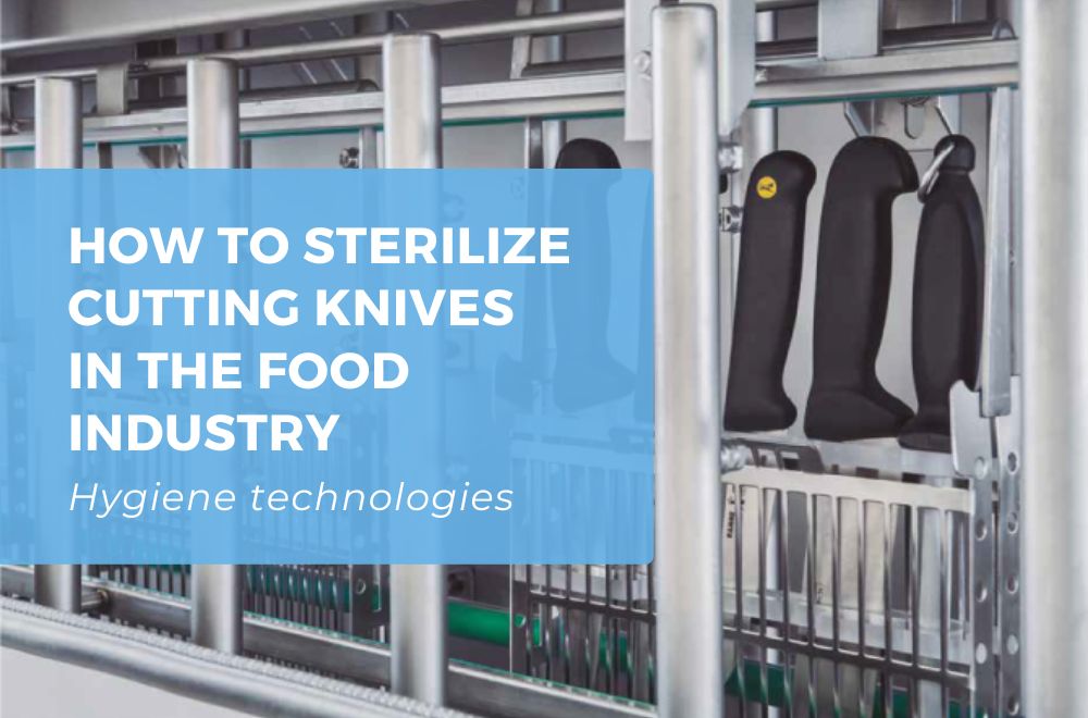 How to sterilize cutting knives in the food industry